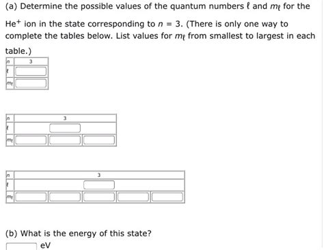 solved determine the possible values of the quantum numbers