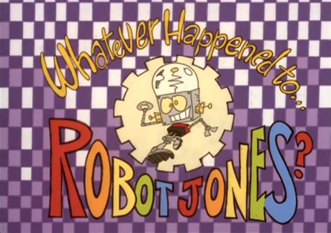 Whatever Happened To Robot Jones Cartoon Network Wiki