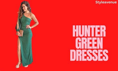 Elegance Defined Hunter Green Dresses For Every Occasion Style