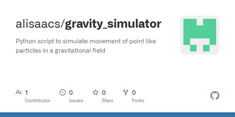GitHub Alisaacs Gravity Simulator Python Script To Simulate Movement Of Point Like Particles