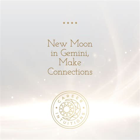 How The New Moon In Gemini Boosts Communication Career Intuitions