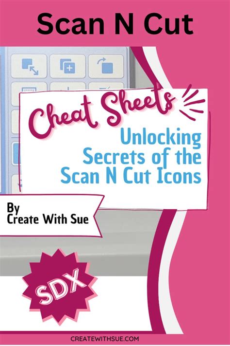Cheat Sheets Scan N Cut Scan N Cut Scan N Cut Projects Scan And Cut