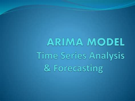 Time Series Analysis Modeling And Forecasting Ppt