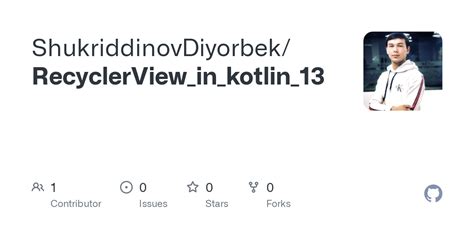 Github Shukriddinovdiyorbekrecyclerviewinkotlin13