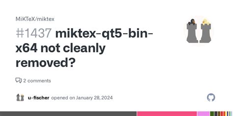 Miktex Qt5 Bin X64 Not Cleanly Removed · Issue 1437 · Miktexmiktex