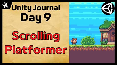 Making A Scrolling Platformer Unity Journal Day 9 Youtube
