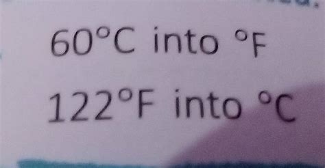 60∘c Into ∘f122∘f Into ∘c Filo