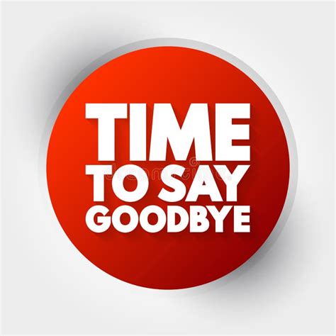 Time To Say Goodbye Text Stamp Concept Background Stock Illustration