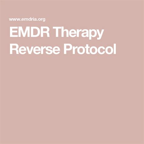 Emdr Therapy Reverse Protocol In 2025 Emdr Therapy Therapy Emdr