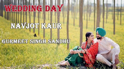 Live Wedding Day Navjot Kaur Gurmeet Singh Sandhu Youtube
