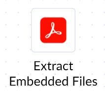 Extract Embedded Files Platform Actions
