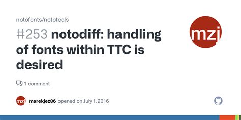 Notodiff Handling Of Fonts Within TTC Is Desired Issue 253