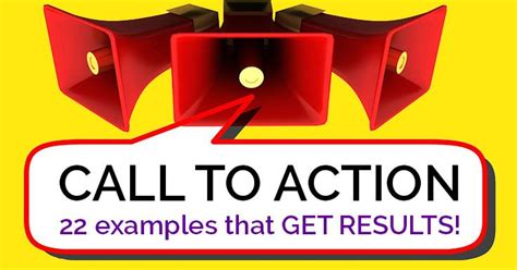 22 Call To Action Examples That Get Powerful Results Call To Action