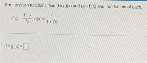 Solved For The Given Functions Find F∘gx And G∘fx