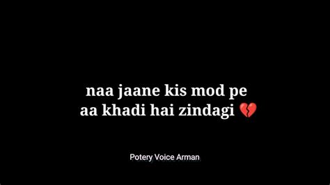 Naa Jaane Kese Mod Pe Aa Khadi Hai Zindagi💔sad Brokenheart Poetry