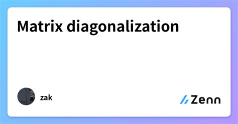 Matrix Diagonalization