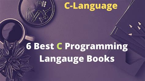 6 Best C Programming Language Books Java And Python Tutorial