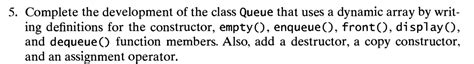 solved complete the development of the class queue that uses
