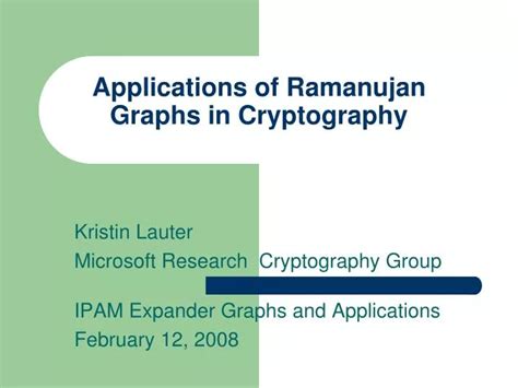 Ppt Applications Of Ramanujan Graphs In Cryptography Powerpoint