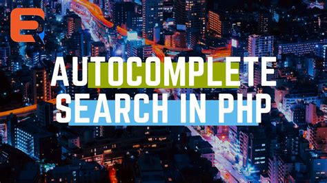 Php Implementing Autocomplete Search In Php Step By Step Guide