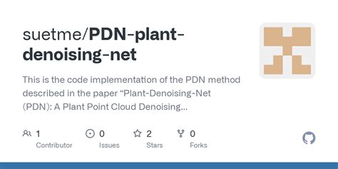 Github Suetmepdn Plant Denoising Net This Is The Code