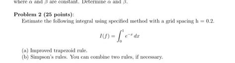 Solved where α and β are constant Determine α and β Chegg