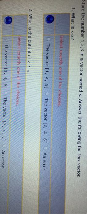 Solved Store The Number 123 In A Vector Named X Answer