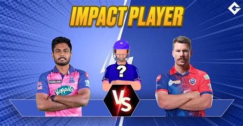 Rr Vs Dc Impact Player Prediction