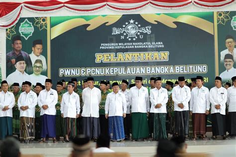 PWNU Dan PCNU Kep Babel Resmi Dilantik NU Diapresiasi Atas