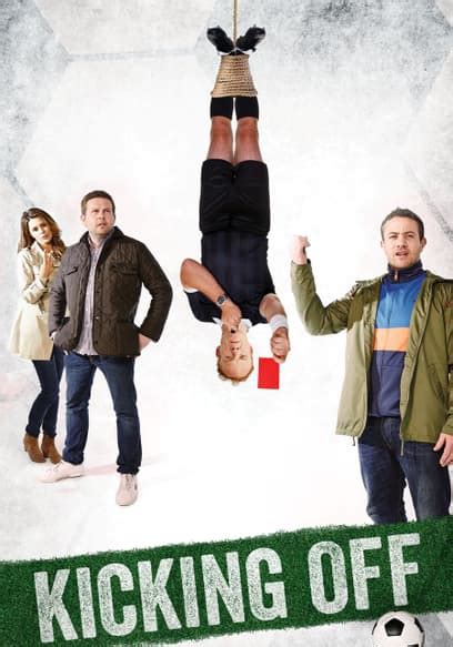 Watch Kicking Off 2015 Free Movies Tubi