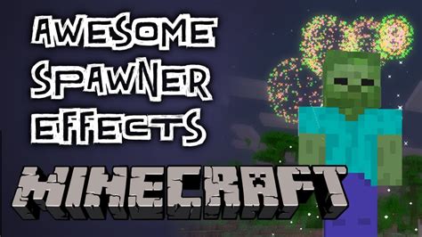 Awesome Mob Spawning Effects In Minecraft Tutorial Youtube