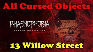 Phasmophobia Location Of All Cursed Objects 13 Willow Doovi