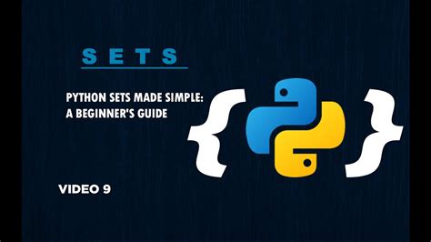 python sets made simple a beginner s guide youtube