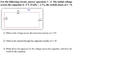 Solved For The Following Circuit Answer Questions 1−3 The