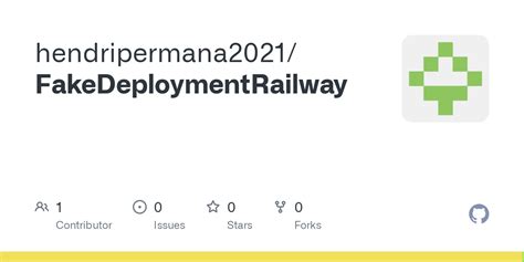 GitHub Hendripermana2021 FakeDeploymentRailway