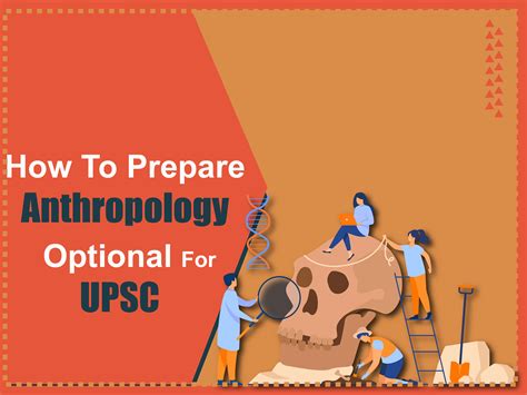 How To Prepare Anthropology Optional For UPSC