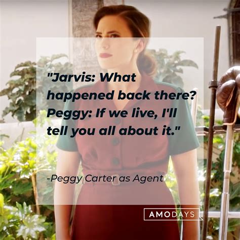 40 Peggy Carter Quotes By Captain Americas Beloved Girl