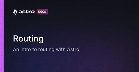 routing astro中文文档 astro中文网