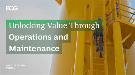 Bcg On Energy On Linkedin Unlocking Value Through Operations And