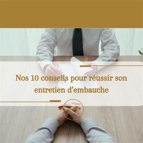 Nos 10 Conseils Pour Réussir Son Entretien Dembauche Sanda Associates