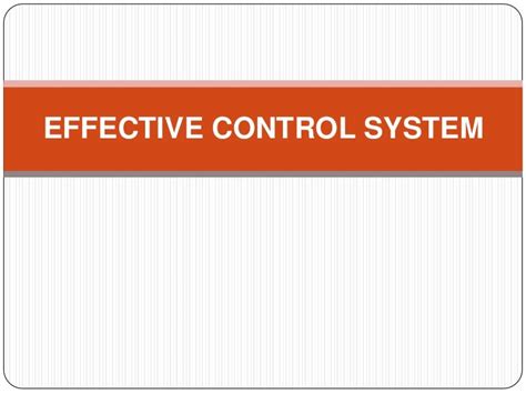 Effective Control System