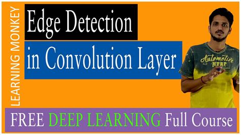 Edge Detection In Convolution Layer Lesson Deep Learning