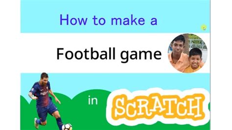 How To Make A Football Game In Scratch Tutorial Scratch Episode 1