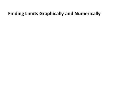 Ways To Evaluate Limits Graphically Show Graph And