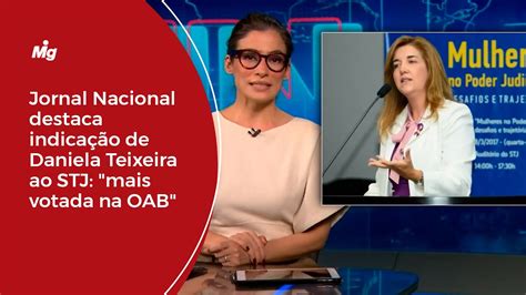 Jornal Nacional destaca indicação de Daniela Teixeira ao STJ mais