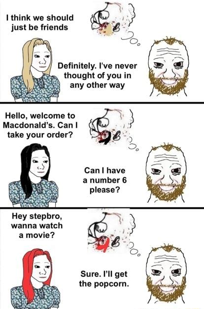 Think We Should Just Be Friends Definitely Ive Never Thought Of You