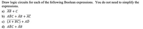 Solved Draw Logic Circuits For Each Of The Following Boolean Chegg