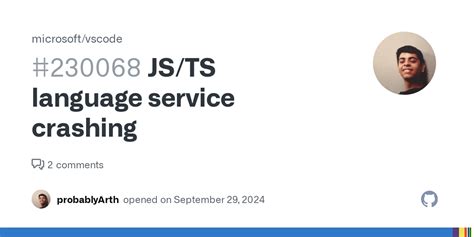 JS TS Language Service Crashing Issue 230068 Microsoft Vscode GitHub