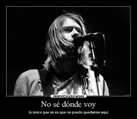 Imágenes Y Carteles De Nirvana Pag 13 Desmotivaciones