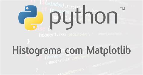 Histograma Matplotlib Acervo Lima